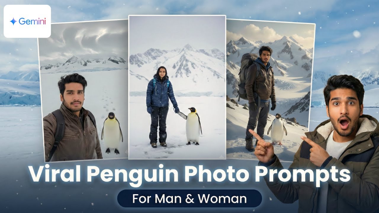Penguin Mountain Viral Photo Prompts for Gemini | Man & Woman AI Trend