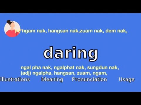 daring meaning in Ngawn