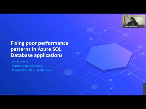 Fixing poor performance patterns in Azure SQL Database applications - Martin Cairney