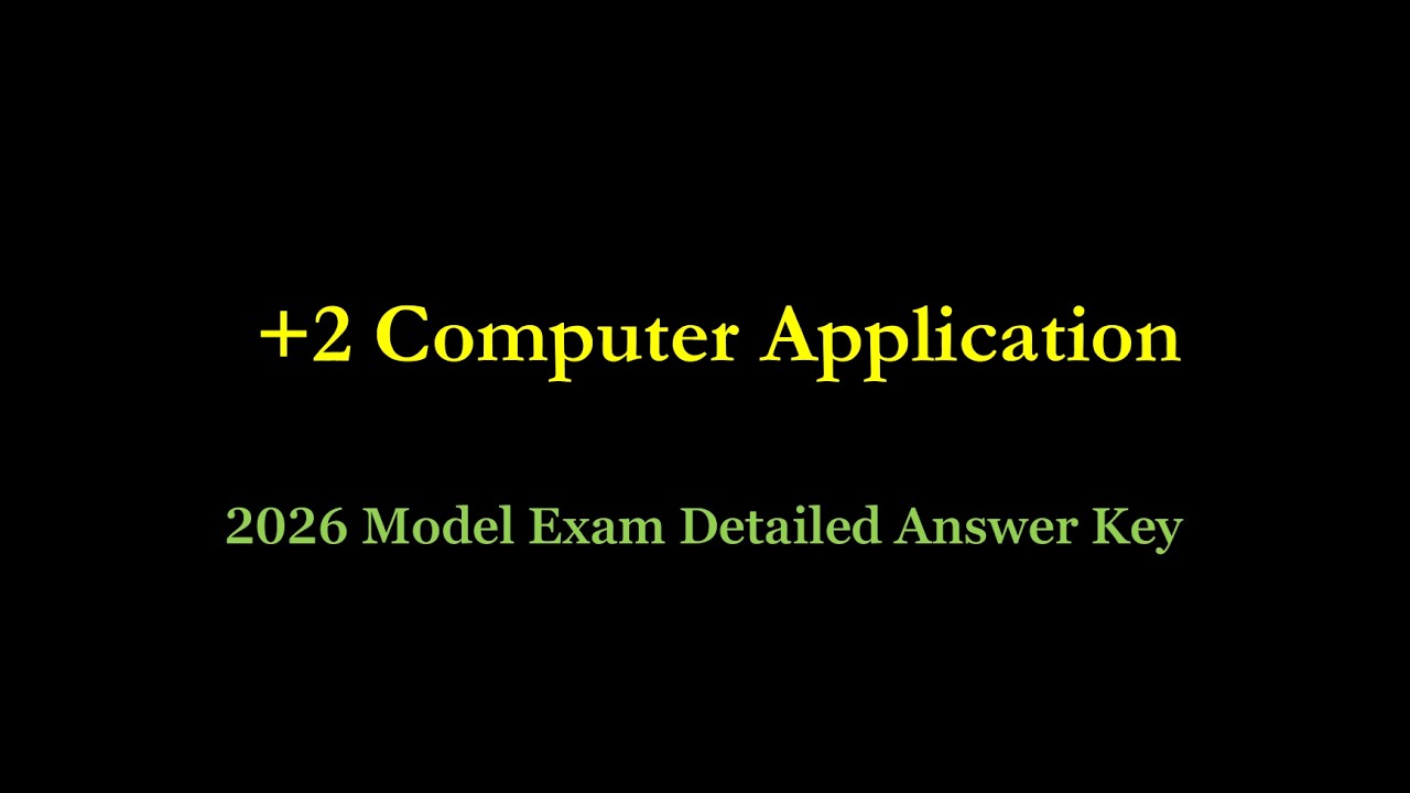 Plus Two Computer Application Model Exam Answer Key 2026