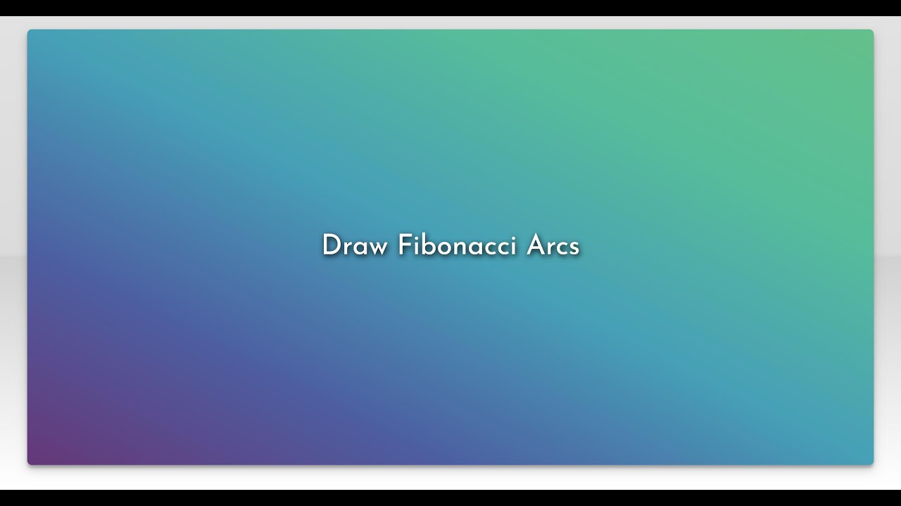 Draw Fibonacci Arcs