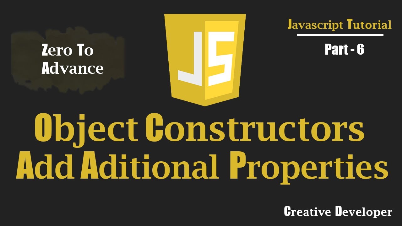 How To Add Aditional Property In Constructor Object | Javascript Tutorial