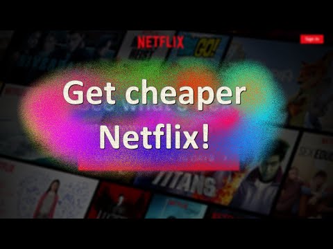 How to pay less for your Netflix subscription? It's easy!