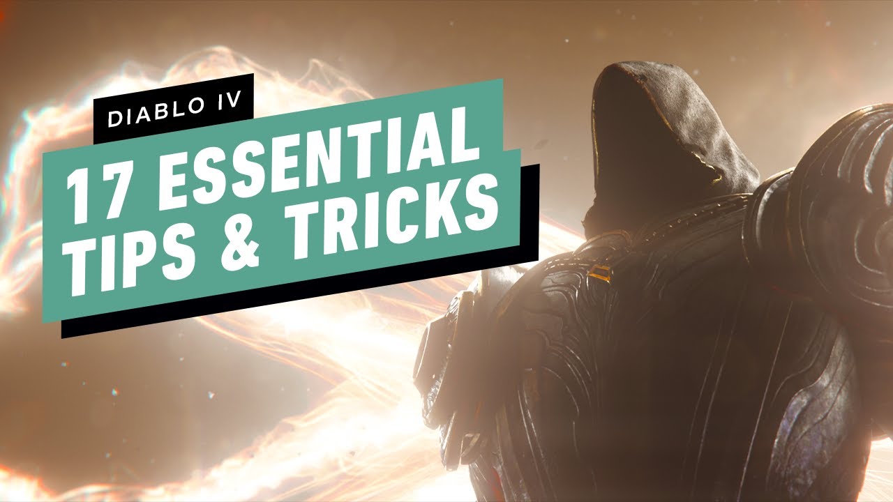 Diablo IV - 17 Essential Tips and Tricks