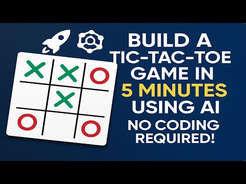 STOP Wasting Time Coding! AI Tic-Tac-Toe Game Builder in 5 Minutes