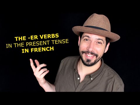 The FRENCH VERBS ending in ER in the PRESENT TENSE - Lesson for BEGINNERS