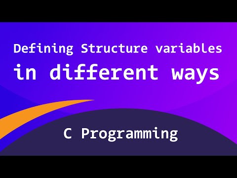Learn Defining Structures Variables in Different ways in C Programming Language | Tutorial ...