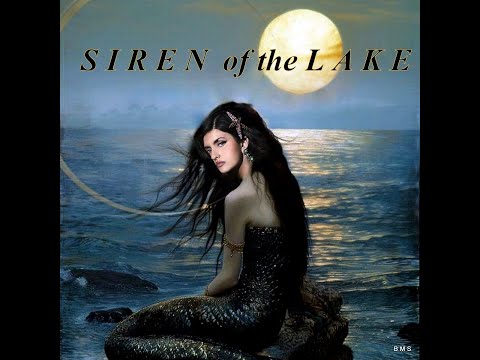 Siren of the Lake ~ Ft. Angelina Jordan