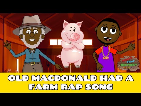 Old Macdonald Had A Farm Rap | Rap Kids Songs | Rap Nursery Rhymes
