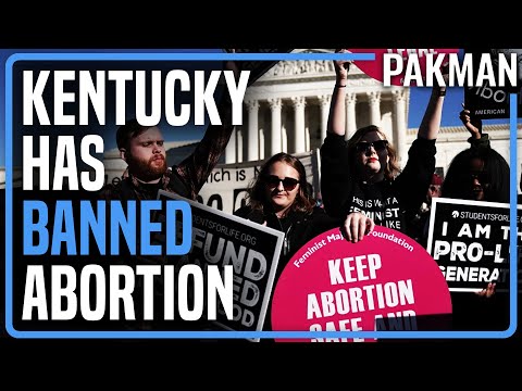 Kentucky Has Banned Abortion