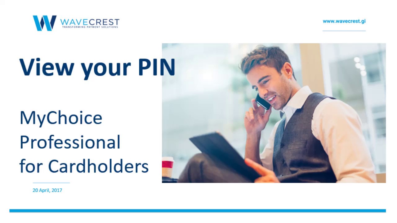 MyChoice Professional View your PIN