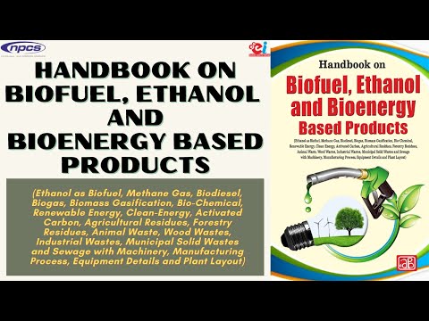 Handbook on Biofuel, Ethanol and Bioenergy Based Products: A Handy ...