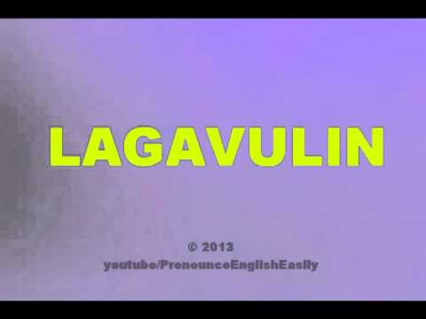 How to pronounce LAGAVULIN