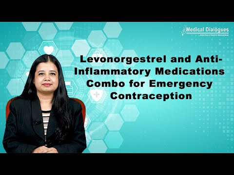 Levonorgestrel and Anti-Inflammatory Medications Combo for Emergency Contraception