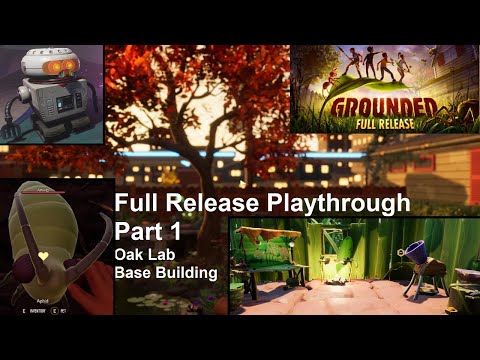Steam Community :: Video :: Grounded - Full Release Playthrough Part 1 ...