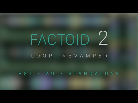 Anemond announces Factoid 2 Loop Revamper - Gearspace