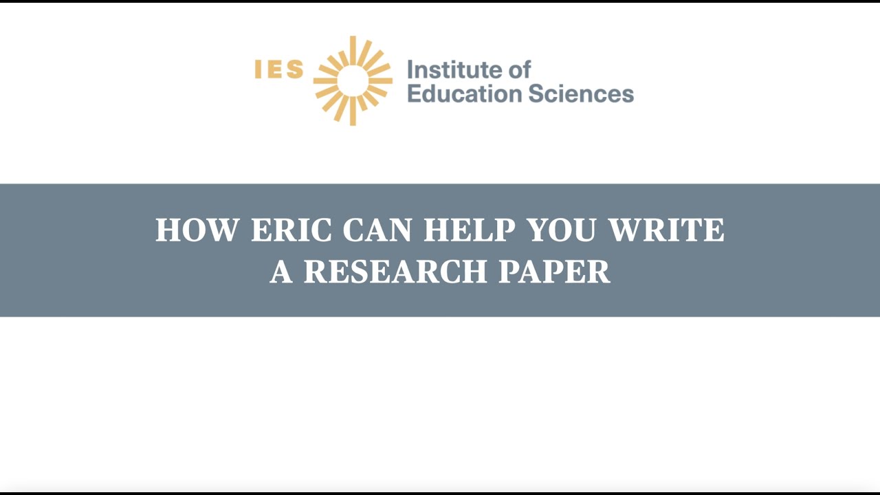 How ERIC Can Help You Write a Research Paper