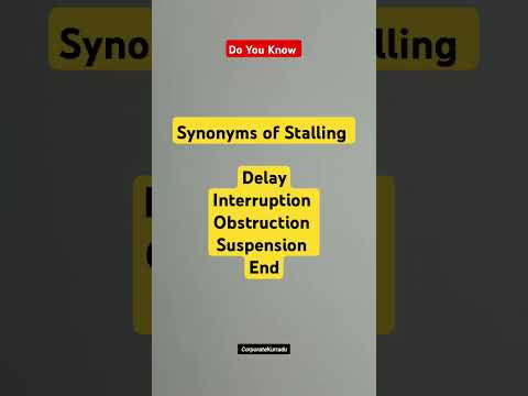 5 Synonyms of Stalling | Corporate Kurradu | #shorts #synonyms #job #learn #shortsfeed #short