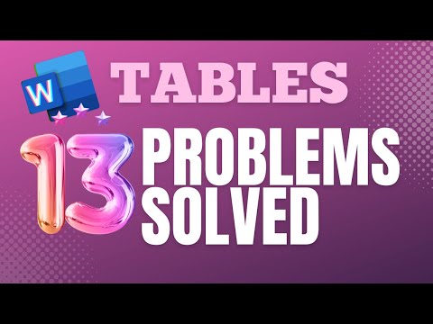 13 Common Word Tables Problems Solved