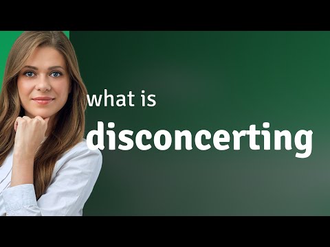 Disconcerting | DISCONCERTING definition