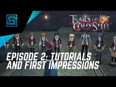 Steam Community :: Video :: Trails of Cold Steel Playthrough Episode 2 - Tutorials and First ...