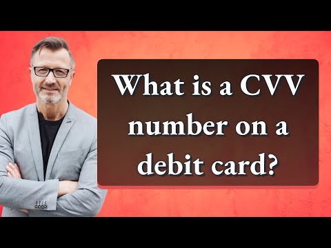 What is a CVV number on a debit card?