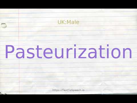 How to pronounce pasteurization