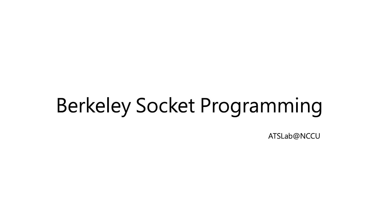 [Net] Berkeley Socket Programming [Mandarin][EN Sub]