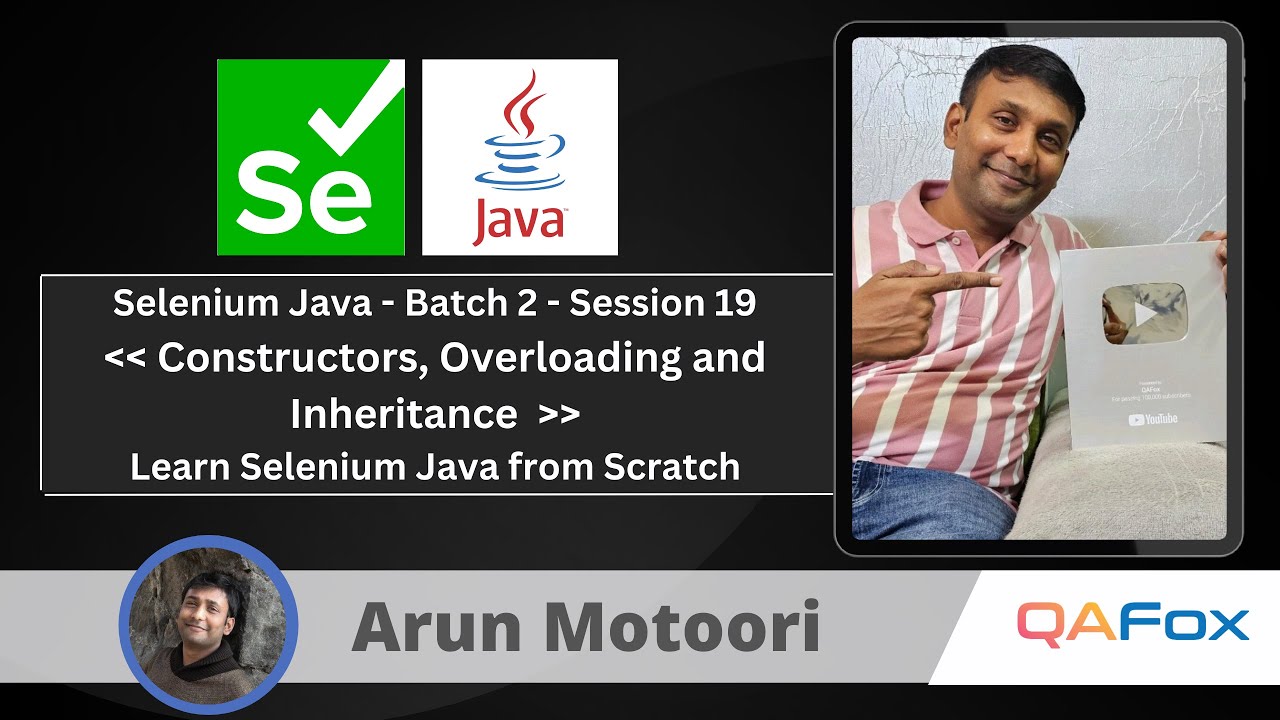 Day 19 - Constructors, Overloading and Inheritance | Selenium Java - Batch 2