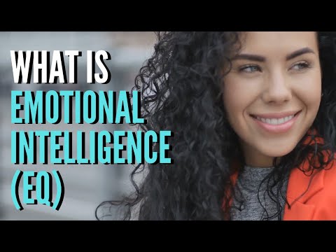 What is Emotional Intelligence? Signs of High Emotional Intelligence (EQ)