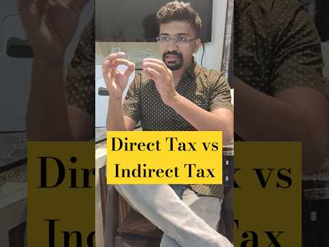 Direct Tax vs Indirect Tax difference #shortsfeed #economics #economy