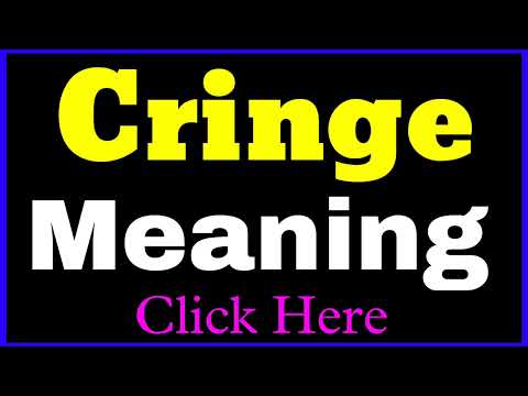 Cringe Meaning | Cringe Means | Cringe Meaning in hindi | Meaning of Cringe