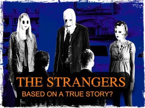 The Real Story Behind The Strangers (2008)