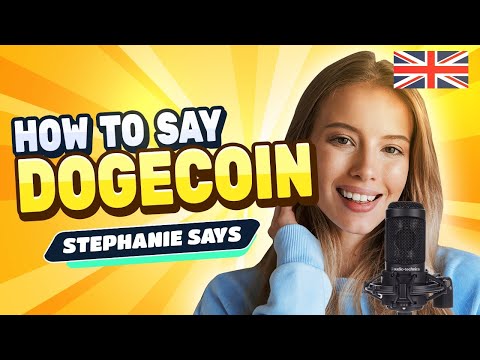 How to Say DOGECOIN in British English Accent l StephanieSays
