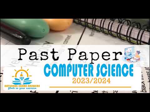 2023/2024 COMPUTER SCIENCE NATIONAL EXAM #nationalexam #computerscience #nessa