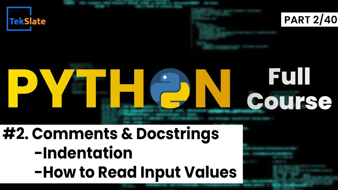 #2 Comments And Docstring in Python | Python Tutorial For Beginners | TekSlate
