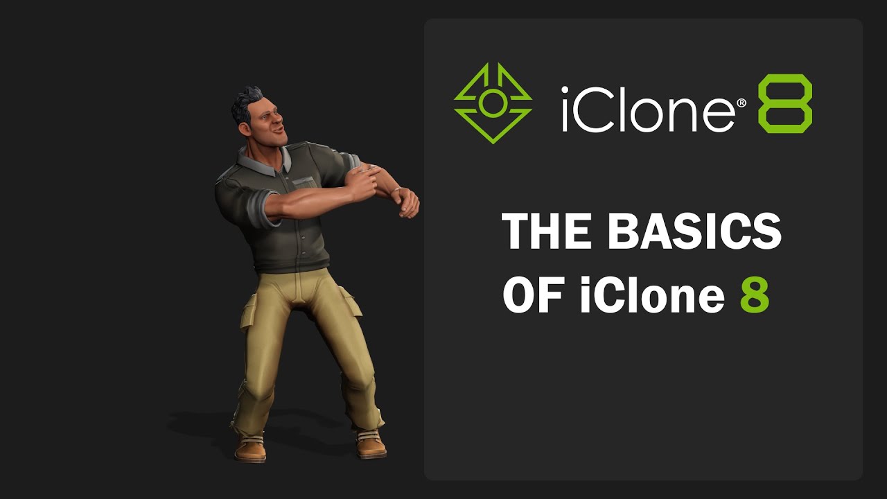 iClone 8 Beginners tutorial
