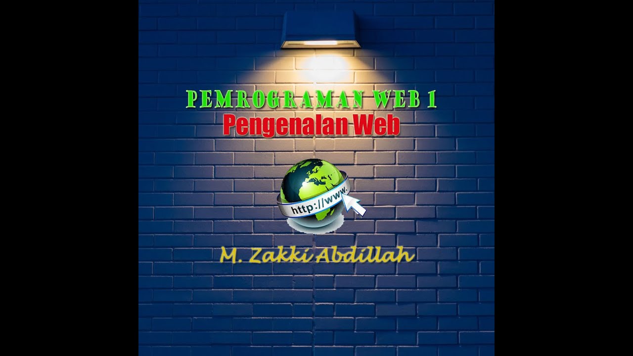 Pemrograman Web 1 Pengenalan Web