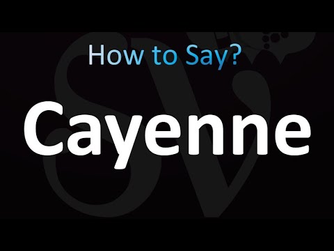 How to Pronounce Cayenne (Correctly!)
