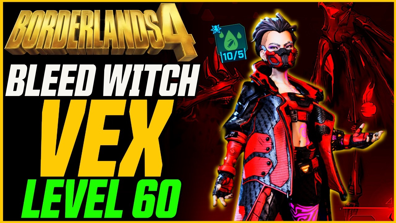 UPDATED LEVEL 60 BLEED WITCH VEX! (1-Shot Everything) // Borderlands 4 Bleed Witch 3.0 Build Guide
