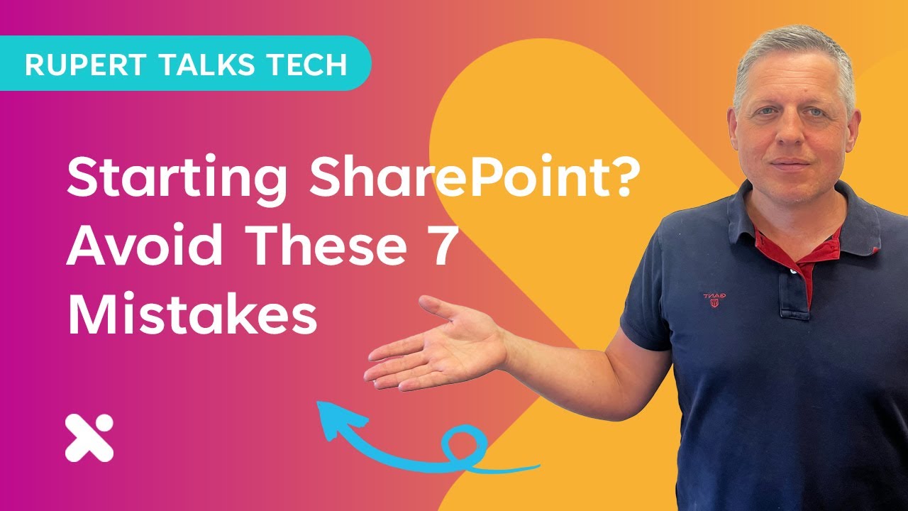 7 Mistakes To Avoid When Starting With SharePoint