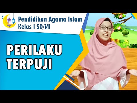 PAI SD/MI Kelas 1 || Perilaku Terpuji