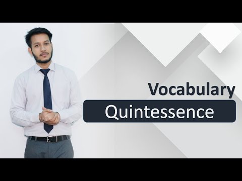 Quintessence | Meaning | pronunciation | Examples | Interesting Vocabulary