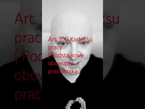 Art. 100 Kodeksu pracy ( Podstawowe obowiązki pracownika )
