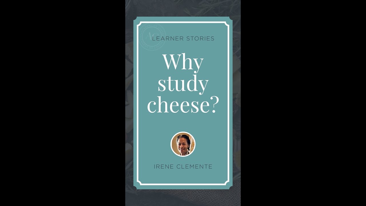 Why Study Cheese? - Irene Clemente