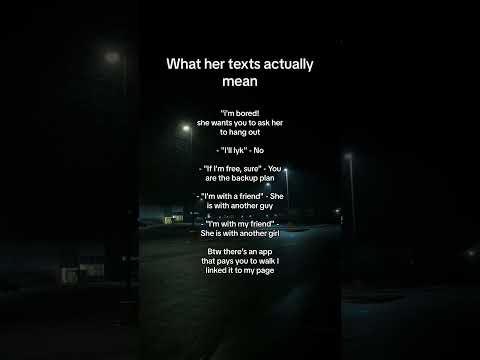 What her texts actually mean