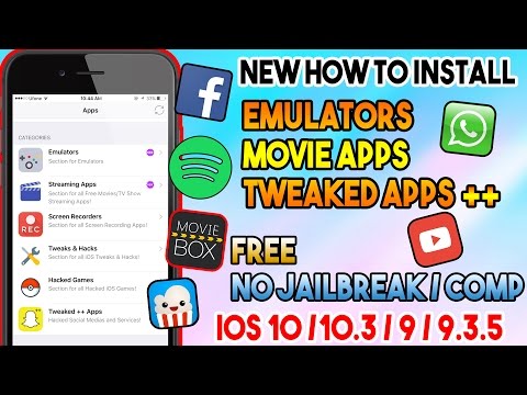 New Install Tweaked ++ Apps/Movie Apps/Emulators (NO JAILBREAK/COMP) iOS 10/10.3/9 iPhone/iPod/iPad