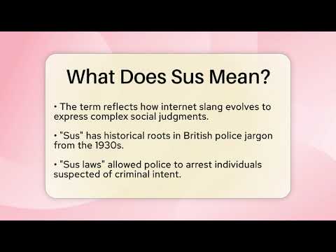 What Does Sus Mean? - The Sociology Workshop