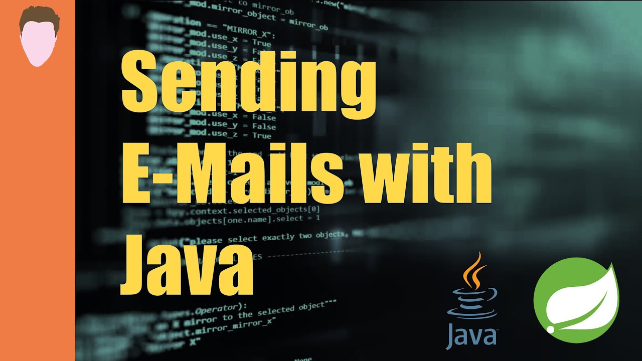 How to Send E-mails with Java and Spring Boot