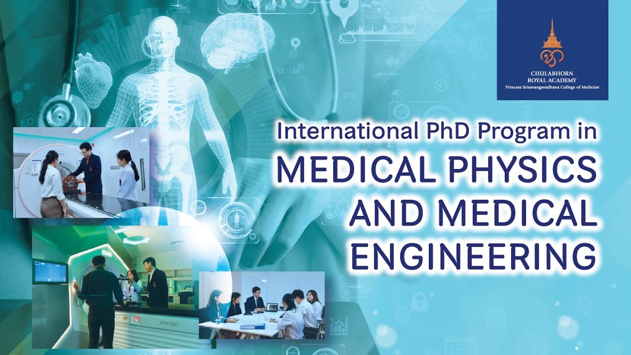 Doctor of Philosophy Program in Medical Physics and Medical Engineering (International Program) MPME